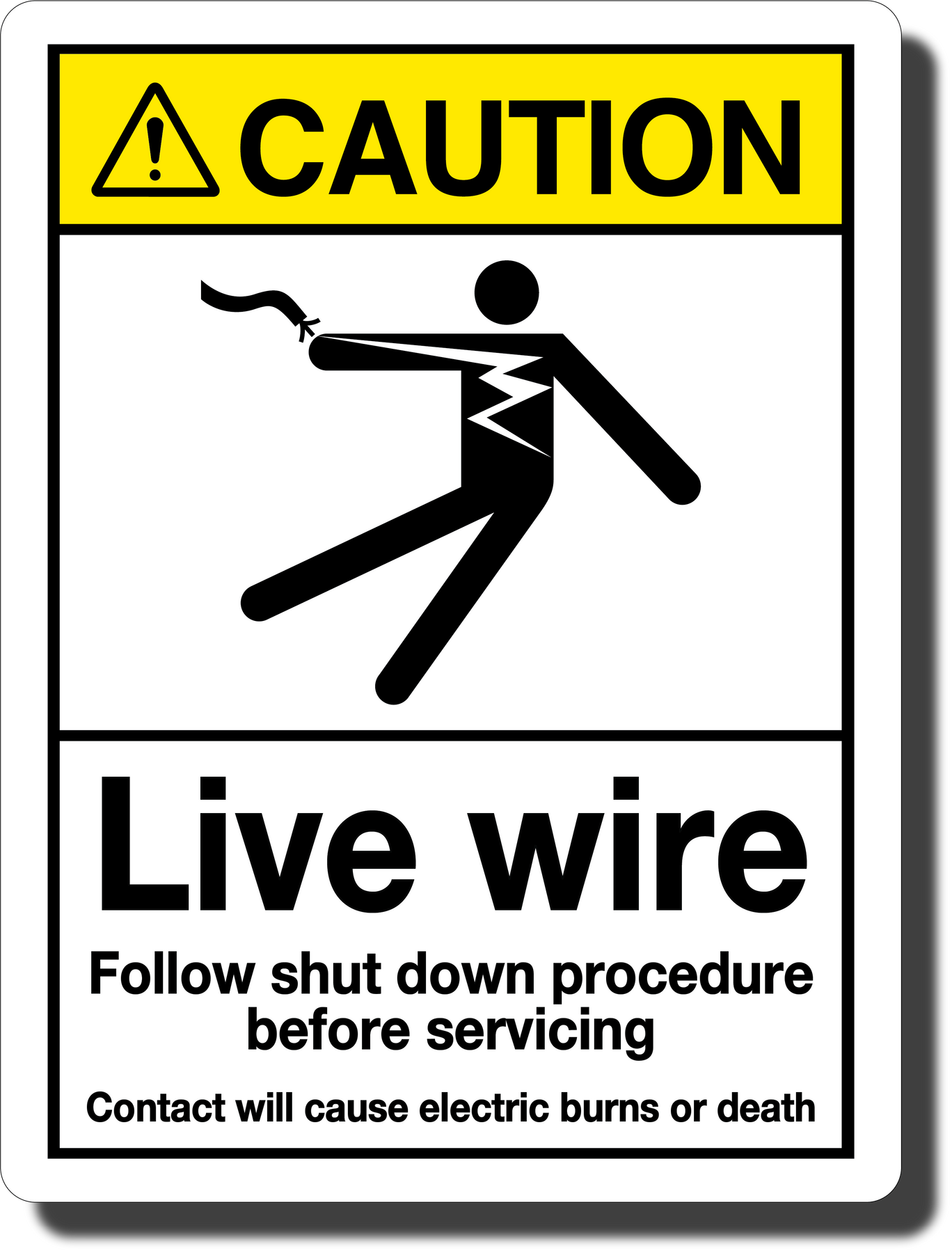 Caution Live Wire Aluminum Sign – Pristine Products
