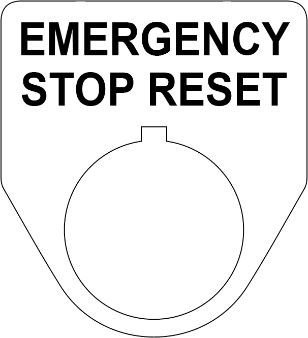 Emergency Stop Reset Button Legend Plate – Pristine Products