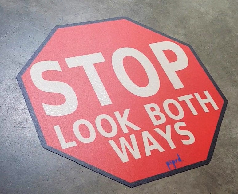 Stop Sign Look Both Ways Floor Sign – Pristine Products