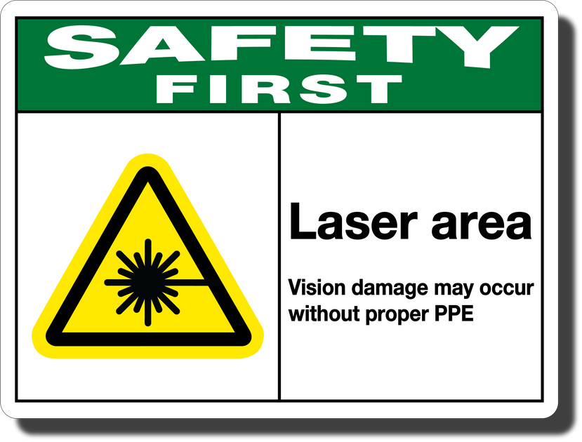 Safety First Laser Area Aluminum Sign – Pristine Products