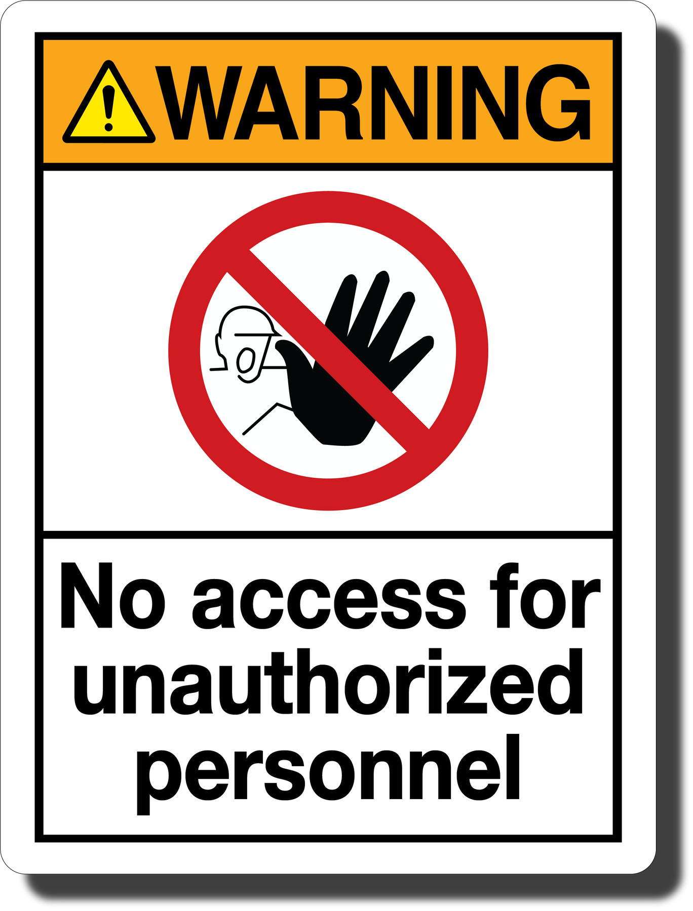 Warning No Access Aluminum Sign – Pristine Products