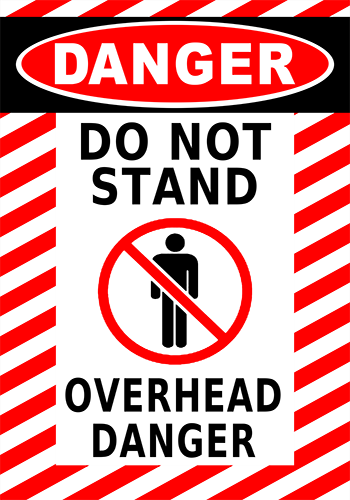 Danger Do Not Stand Floor Sign – Pristine Products